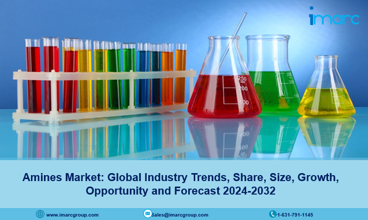 Amines Market Share, Outlook, Growth, Trends & Forecast 2024-2032 : Trusted Market Research Partner